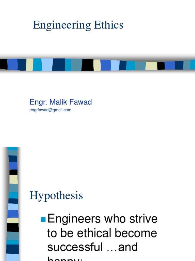 Engineering Ethics: Engr. Malik Fawad | PDF | Autonomy | Morality