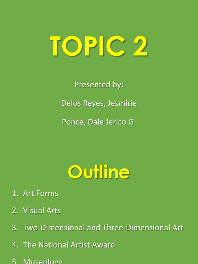 Topic 2: Presented By: Delos Reyes, Jesmirie Ponce, Dale Jerico G | PDF ...
