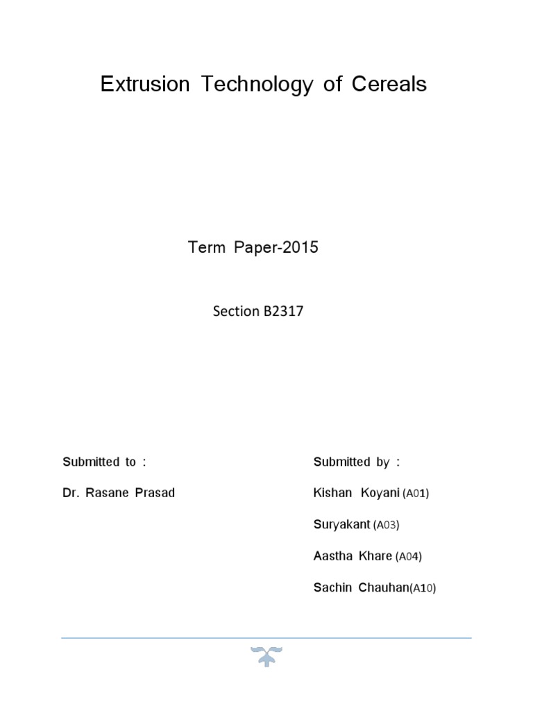 Extrusion Term Paper | Download Free PDF | Extrusion | Cooking