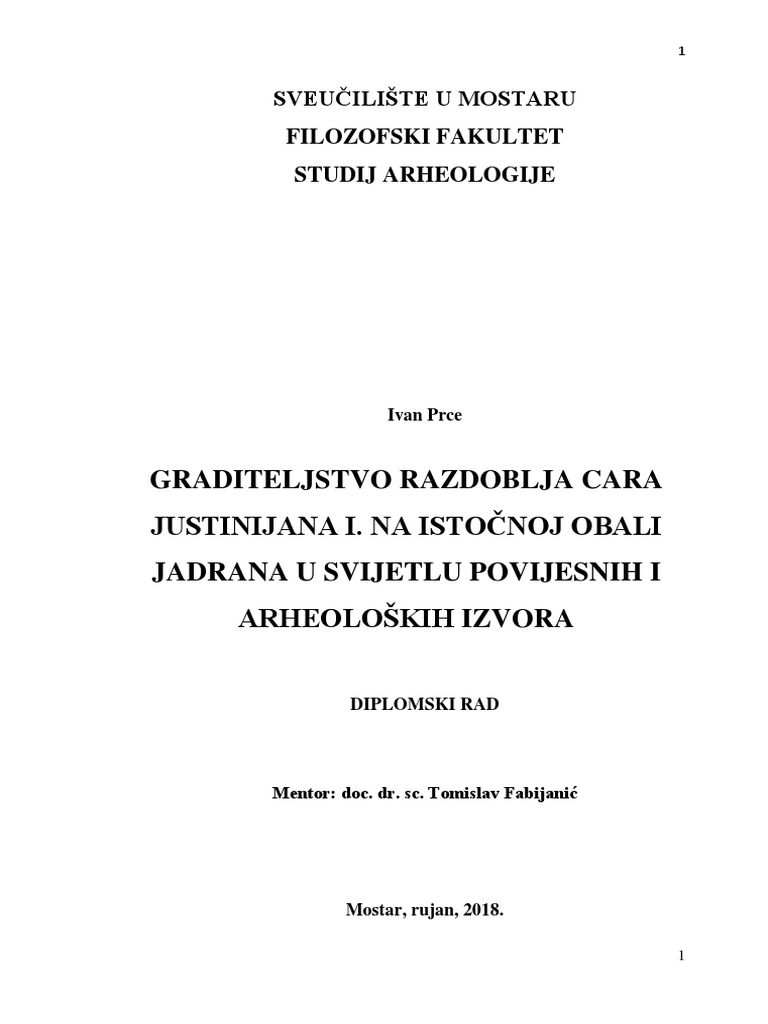 Graditeljstvo Razdoblja Cara Justinijana I. Na Istočnoj Obali Jadrana U ...