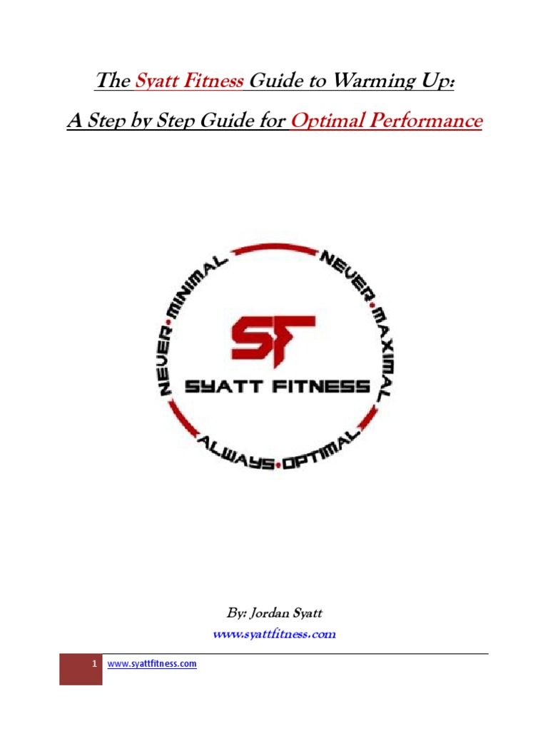 The Syatt Fitness Guide To Warming Up A Step by Step Guide For Optimal ...