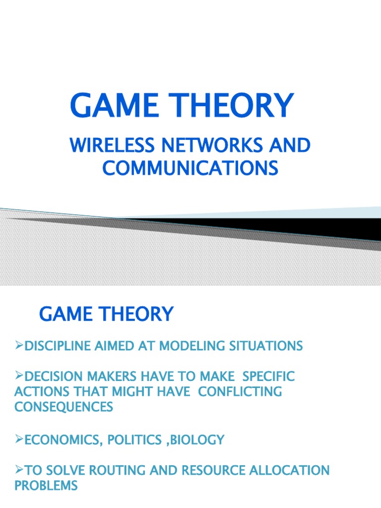 Game Theory in Wireless Networks | PDF | Game Theory | Economic Equilibrium