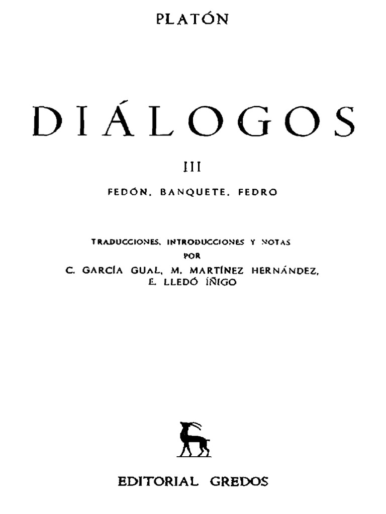 Platón. (1988) - Diálogos III (Fedro) - Madrid Gredos S.A | PDF