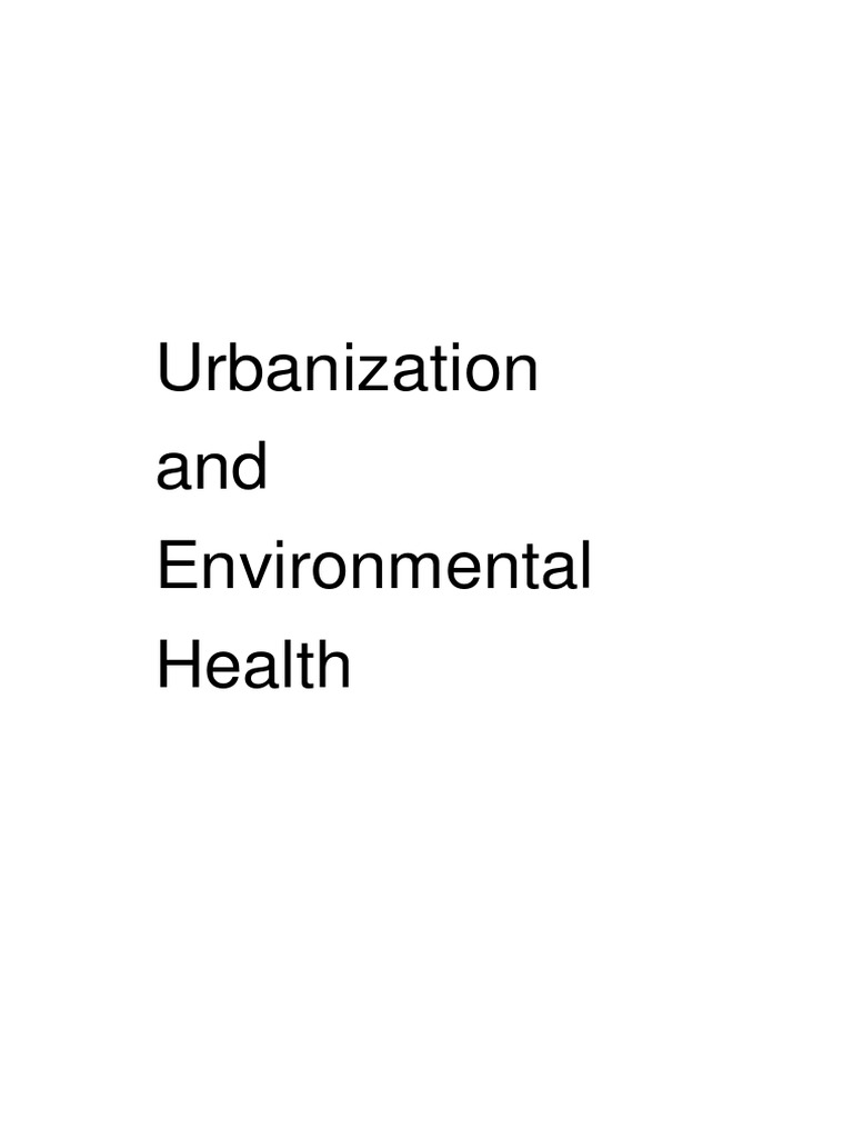 Urbanization and Environmental Health | PDF | Environmental Health ...