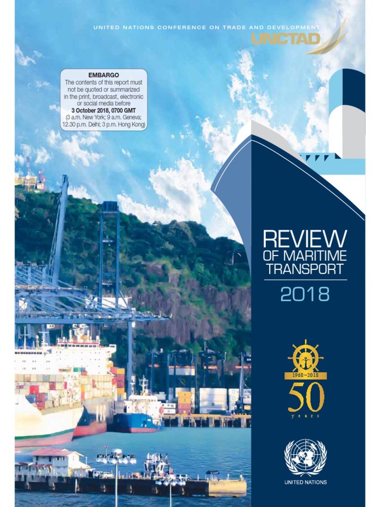 REVIEW OF MARITIME TRANSPORT 50 Years | PDF | Oil Tanker | Containerization