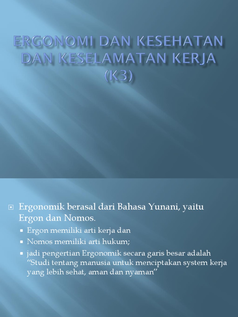 Ergonomi Dan Kesehatan Dan Keselamatan Kerja (k3 | PDF