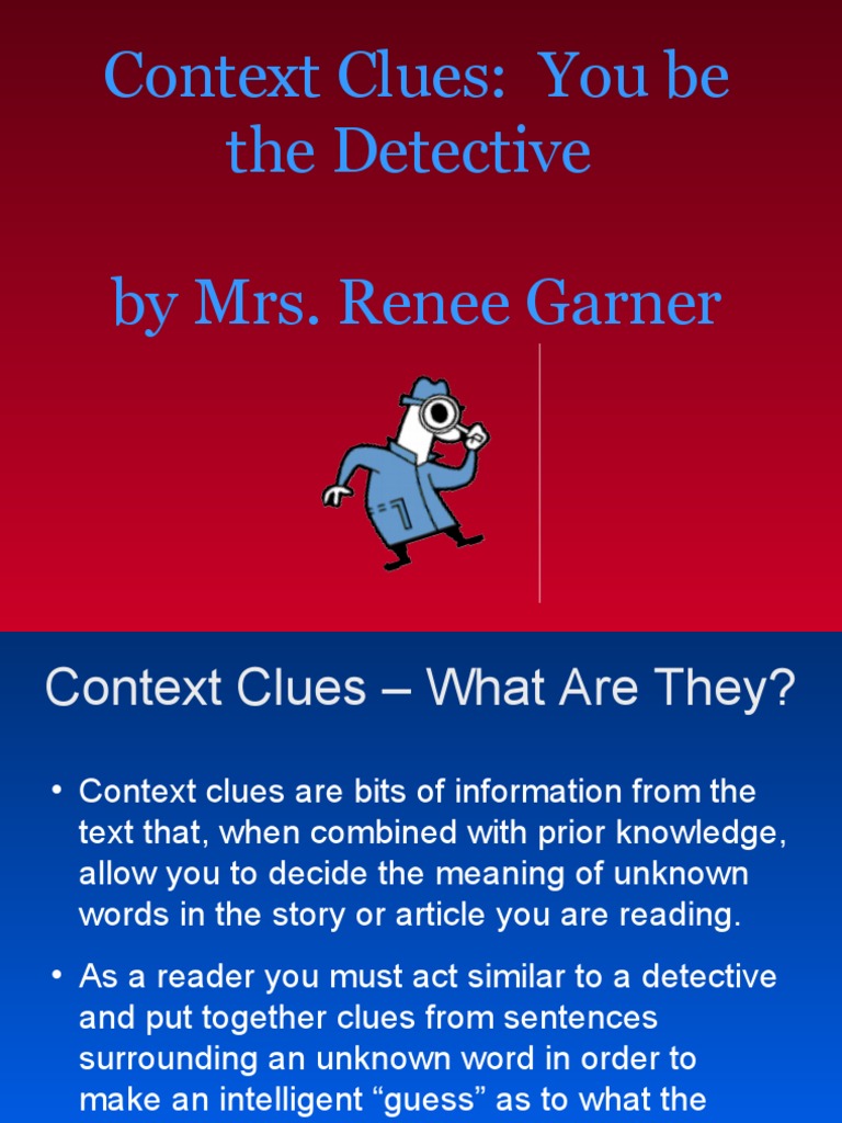 Context Clues: You Be The Detective by Mrs. Renee Garner | PDF ...