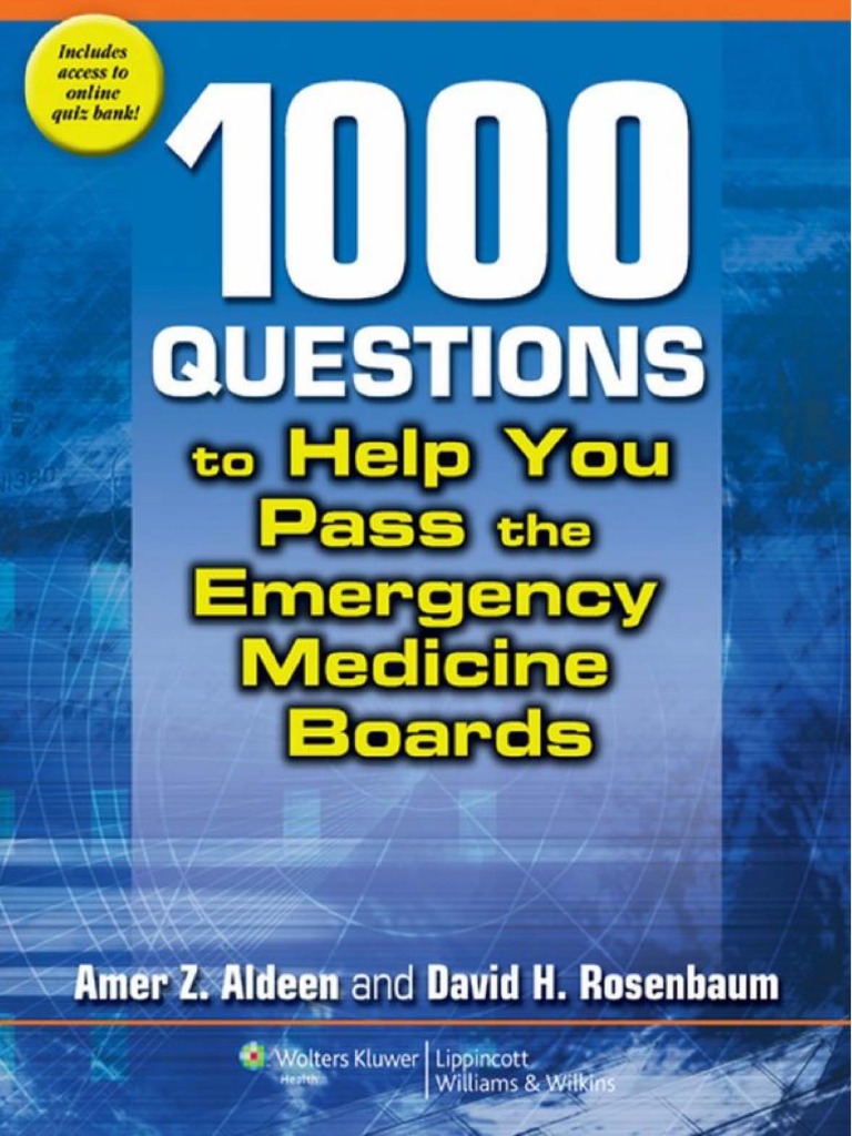 1,000 Questions To Help You Pass The Emergency Medicine Boards | PDF ...