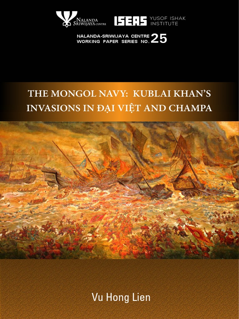 Kublai Khan’s Invasions in Đại Việt and Champa | PDF | Mongol Empire ...