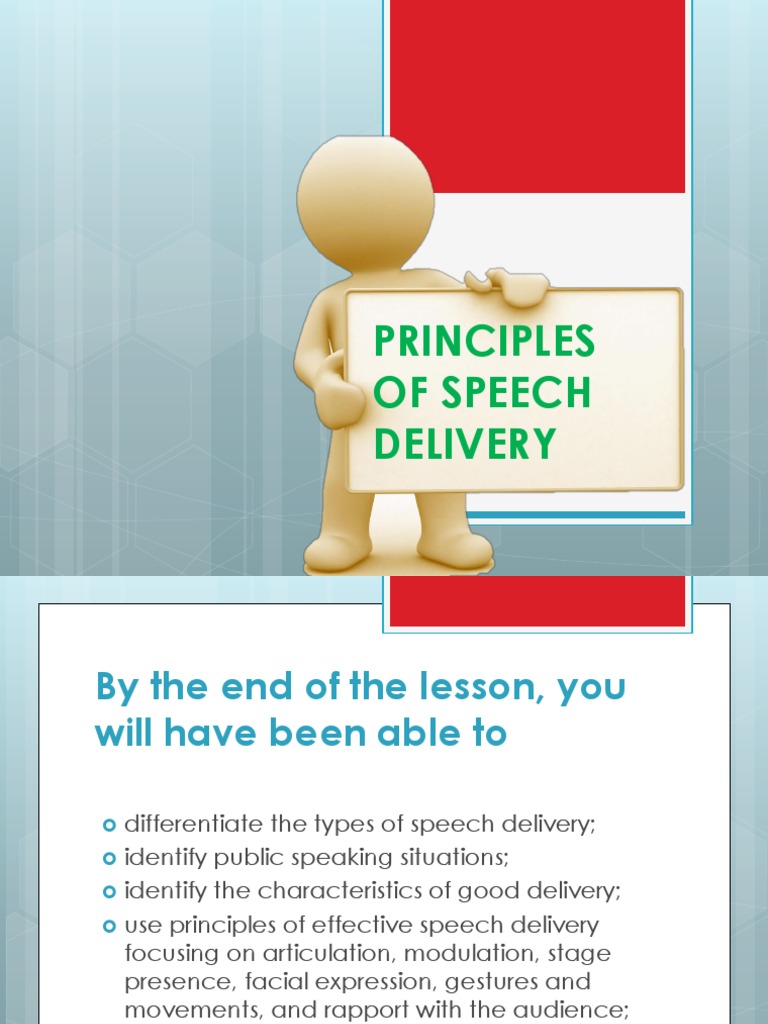 Principles of Speech Delivery | Speech | Public Speaking Principles of Speech Delivery | Speech | Public Speaking