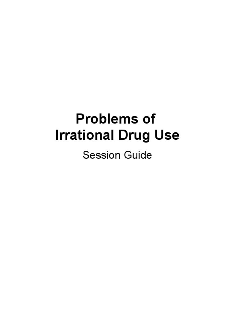 Irrational Drug Use: Session Guide | PDF | Medical Prescription ...
