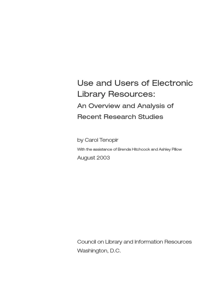 Use and Users of Electronic Library Resources:: An Overview and ...