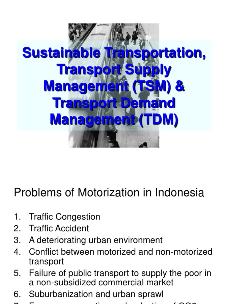 Sustainable + TSM + TDM | PDF | Traffic Congestion | Transport