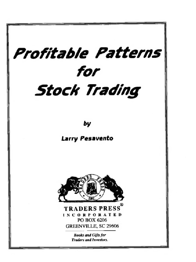 Profitable Patterns For Stock Trading - Larry Pasavento | PDF