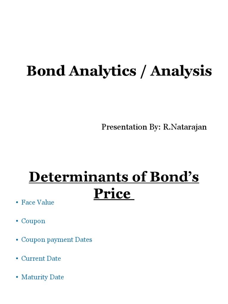 Bond Analytics / Analysis: Presentation By: R.Natarajan | PDF | Bonds ...