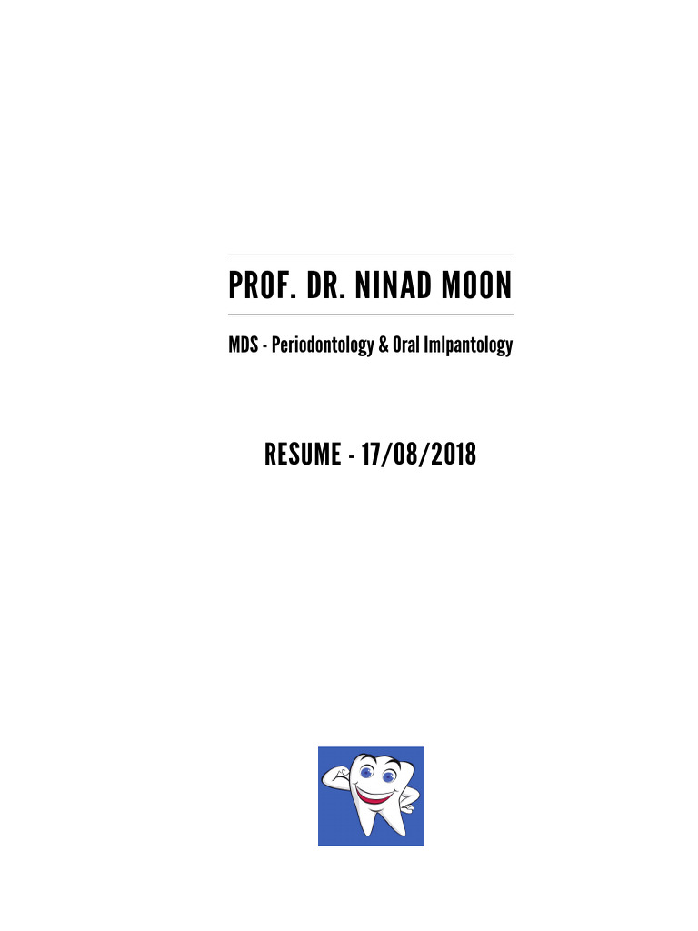 Resume of Prof DR Ninad Moon - MDS - Periodontology & Oral Implantology ...