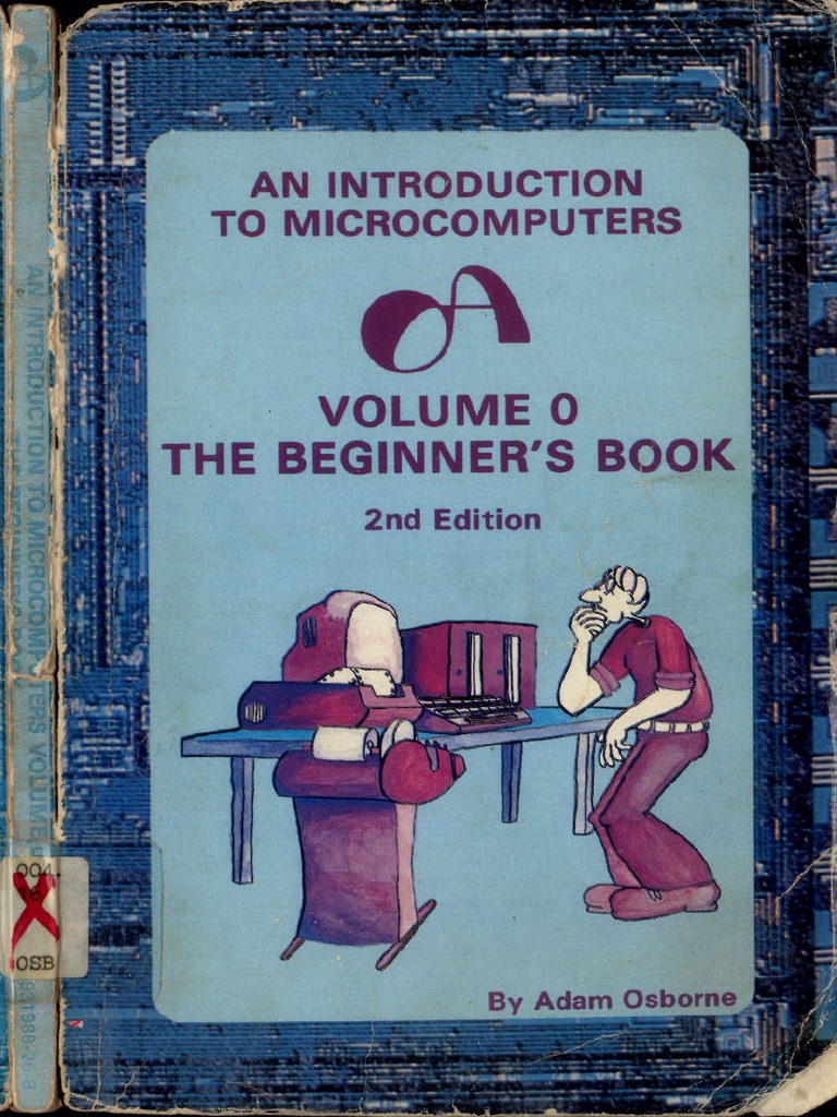 Osborne - An Introduction To Microcomputers Volume 0 | PDF