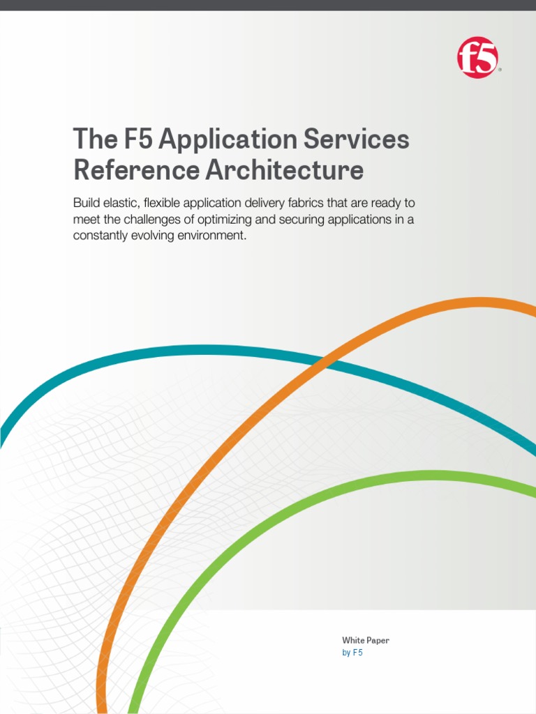 f5 Application Services Reference Architecture | Download Free PDF | Scalability | Cloud Computing