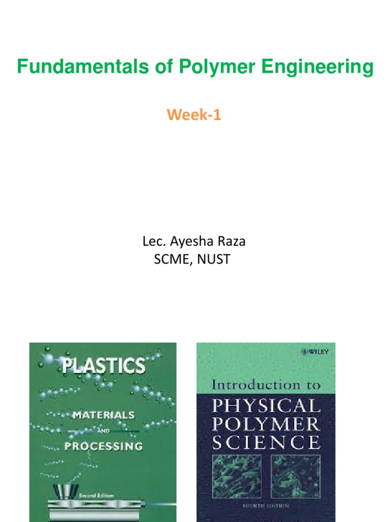 Fundamentals of Polymer Engineering: Week-1 | PDF | Copolymer | Polymers