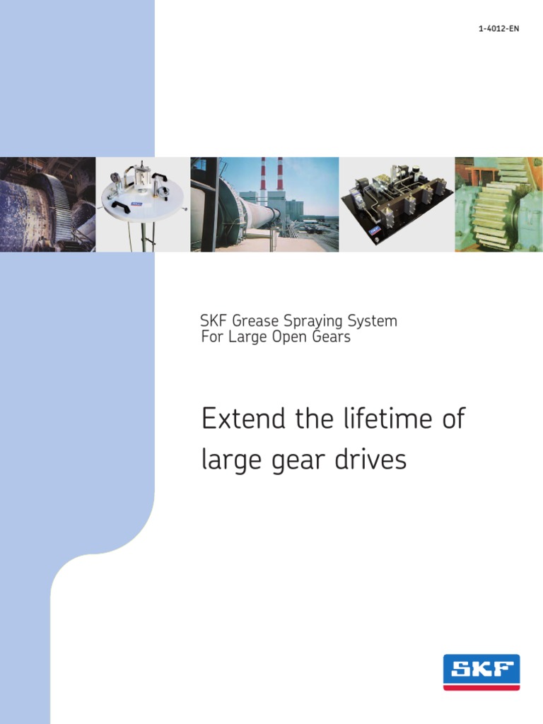 Extend The Lifetime of Large Gear Drives: SKF Grease Spraying System ...