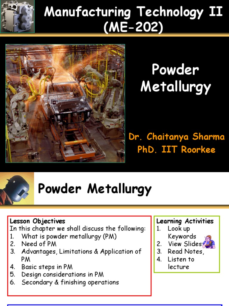 Powder Metallurgy: Dr. Chaitanya Sharma Phd. Iit Roorkee | PDF ...
