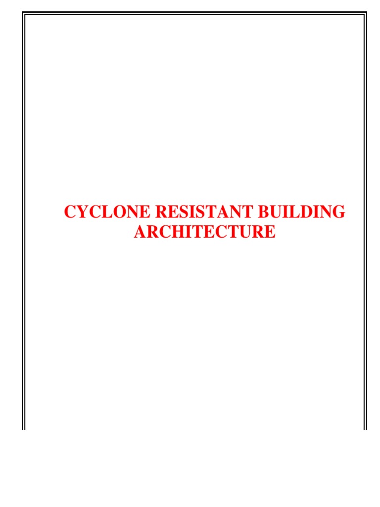 Microsoft Word - Cyclone Architecture | PDF | Framing (Construction) | Roof
