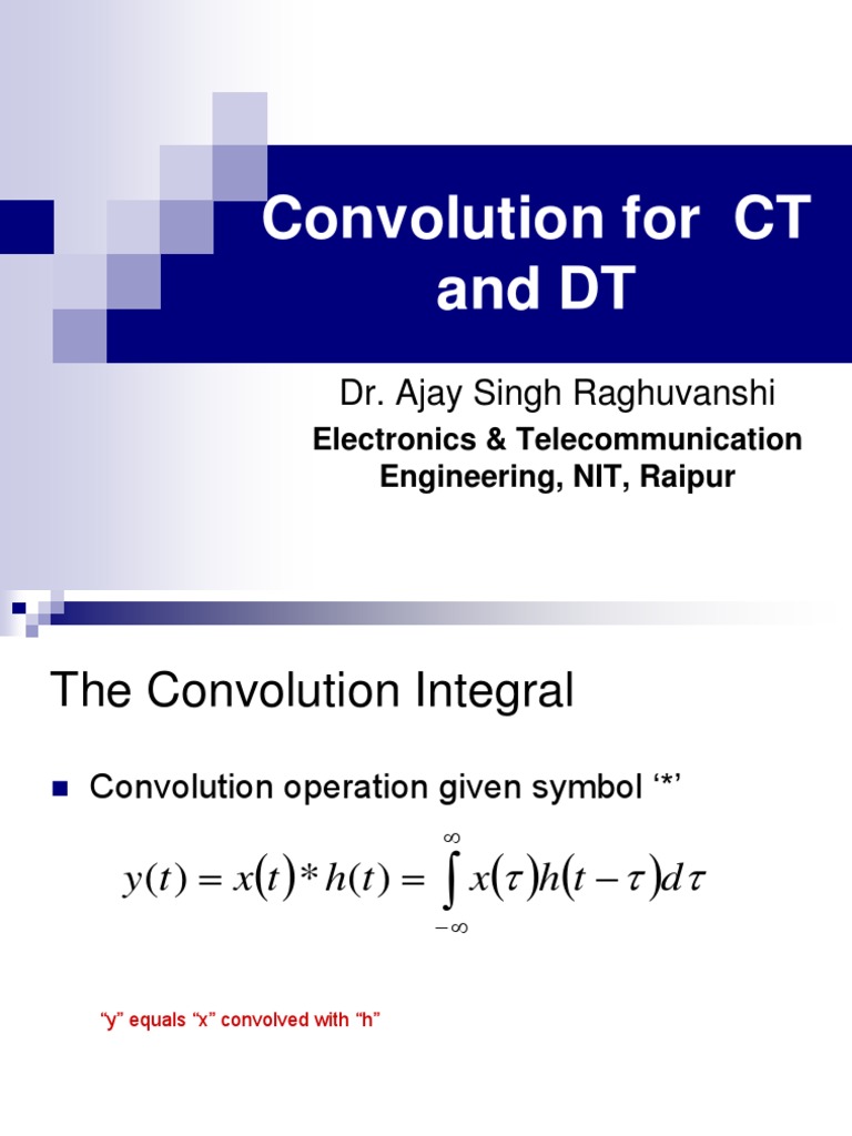 05 Convolution of CT and DT | PDF | Convolution | Mathematical Analysis