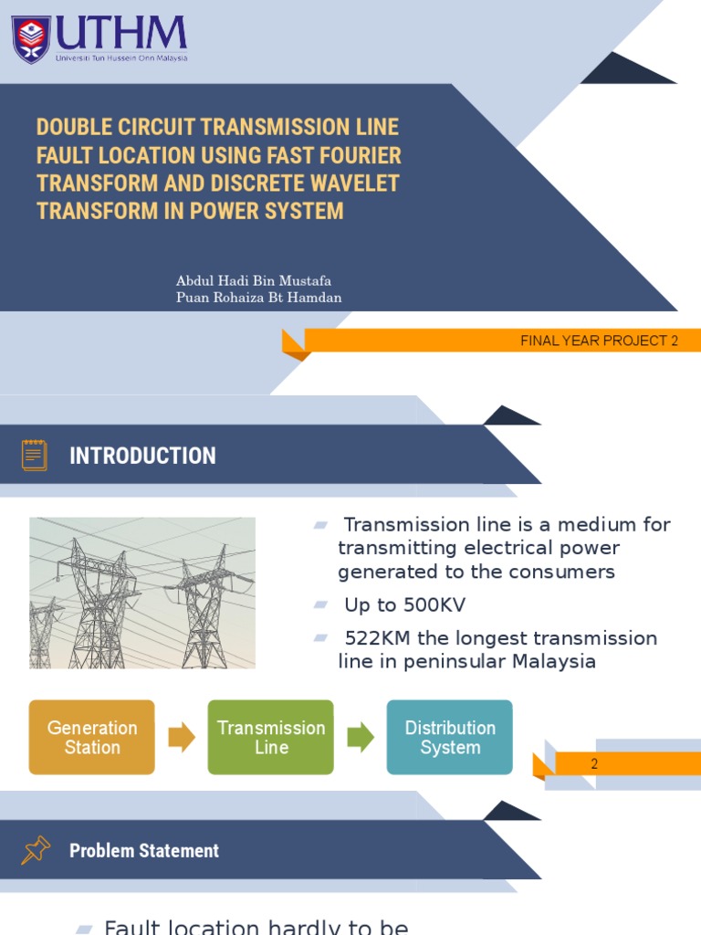 Double Circuit Transmission Line Fault Location Using Fast Fourier Transform and Discrete ...