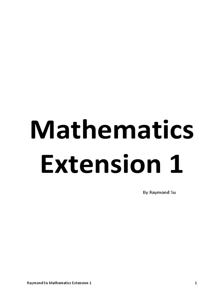 Raymond Su - Extension 1 | Download Free PDF | Trigonometry | Zero Of A ...