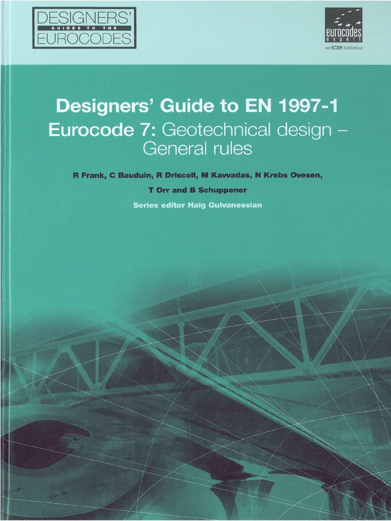 Eurocode 7 Geotechnical Design-General Rules-Guide To en 1997-1 | PDF