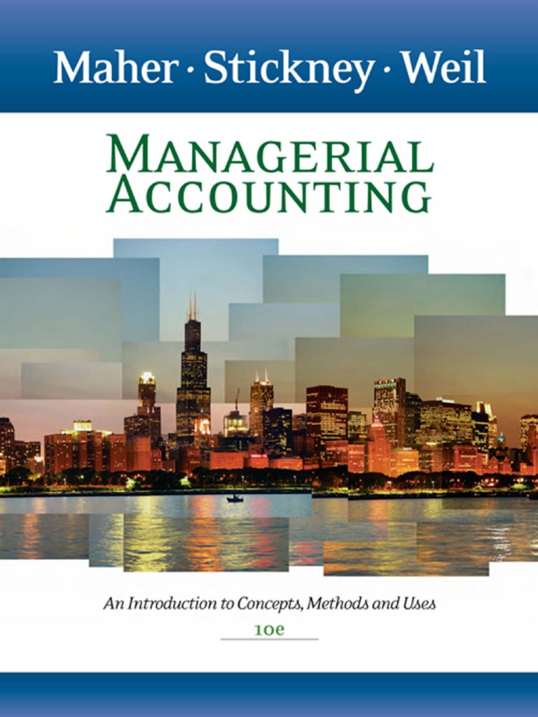 Managerial Accounting An Introduction To Concepts Methods and Uses PDF ...
