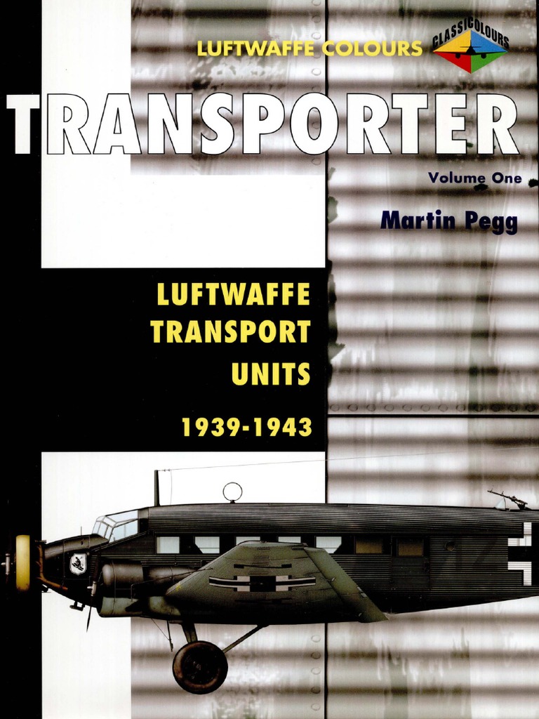 Luftwaffe Colours - Transporter - Vol. 1 PDF | PDF