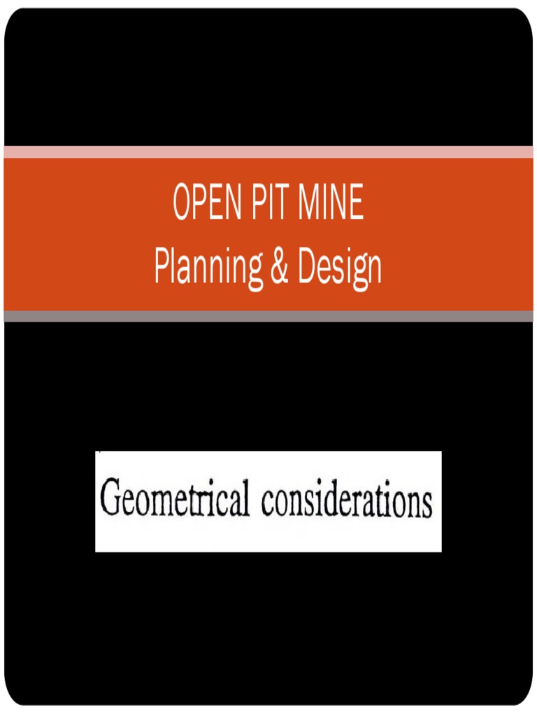 OPEN PIT MINE Geometry Considerations | PDF | Mining | Resource Extraction