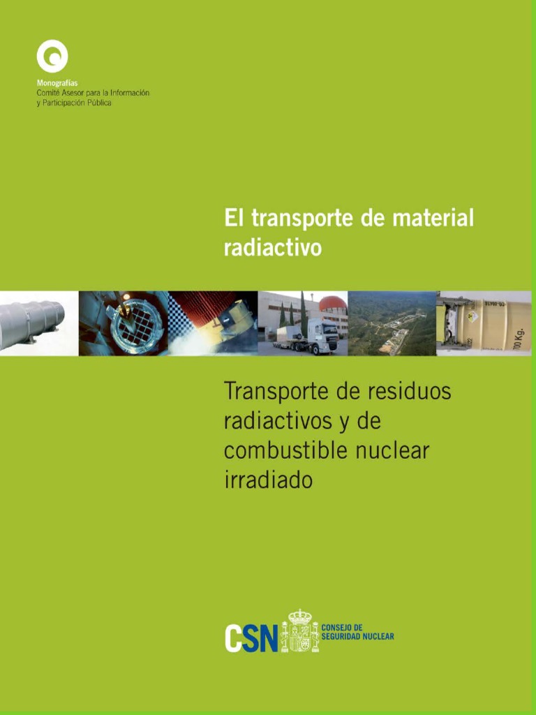 El Transporte de Material Radiactivo. Transporte de Residuos ...