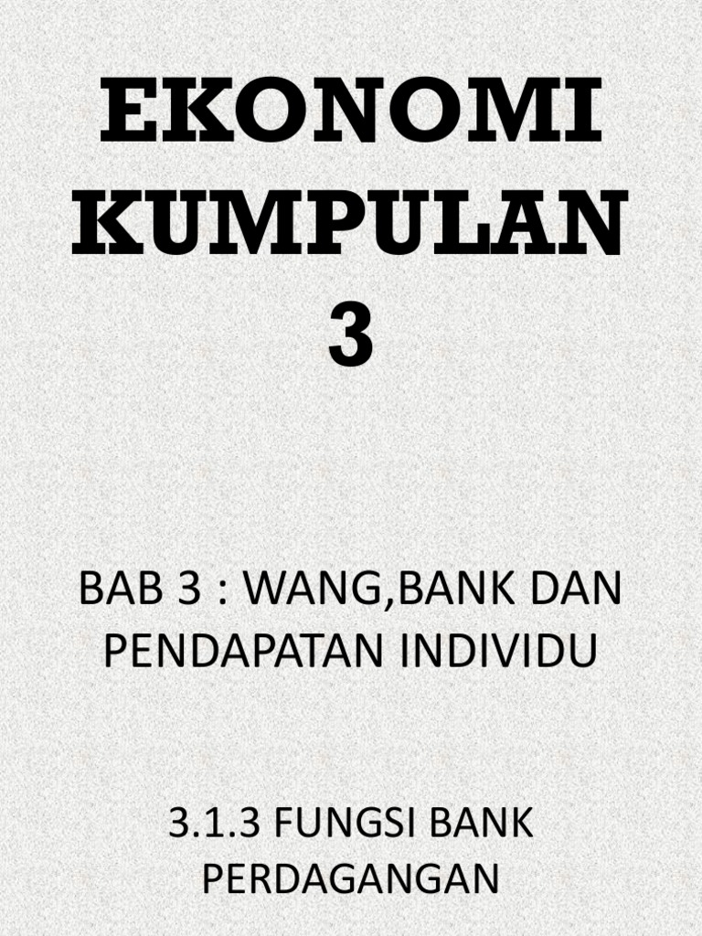 2017 3.1.3 4b Fungsi Bank Perdagangan | PDF