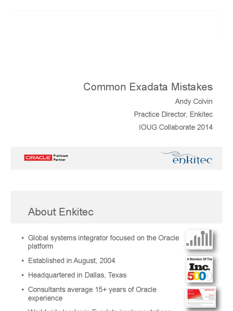 Common Exadata Mistakes Andy Colvin Practice Director Enkitec Ioug Collaborate 2014 Pdf