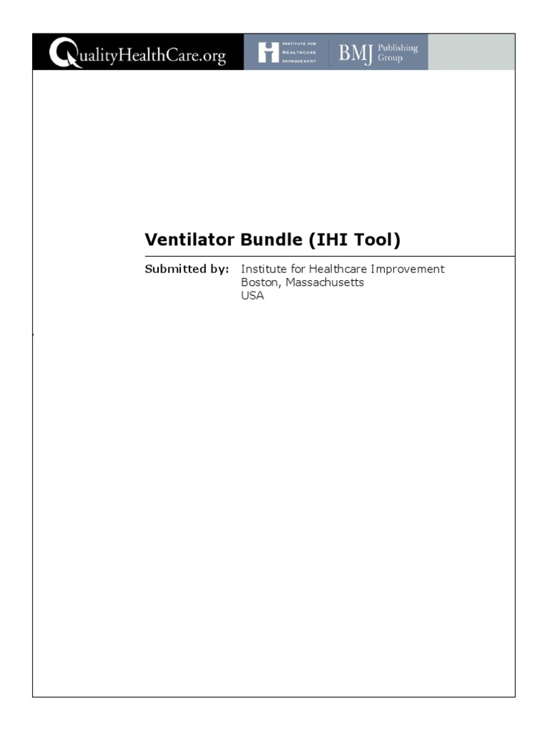 Ventilator Bundle (IHI Tool) : Submitted By: Institute For Healthcare ...