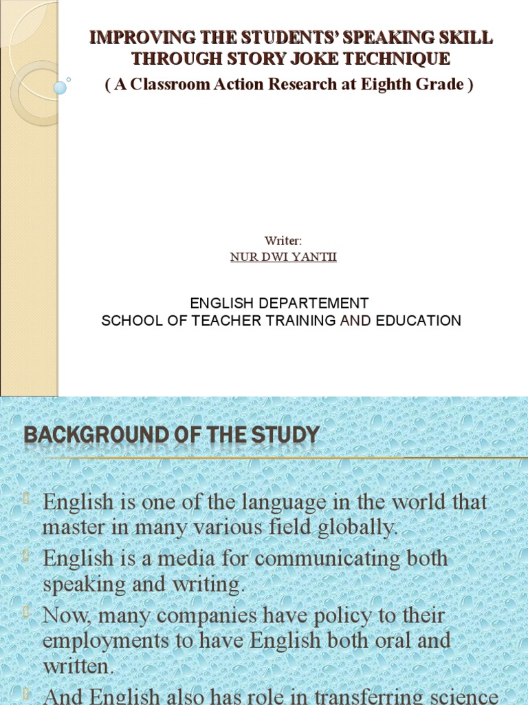 Improving The Students' Speaking Skill Through Story Joke Technique ...