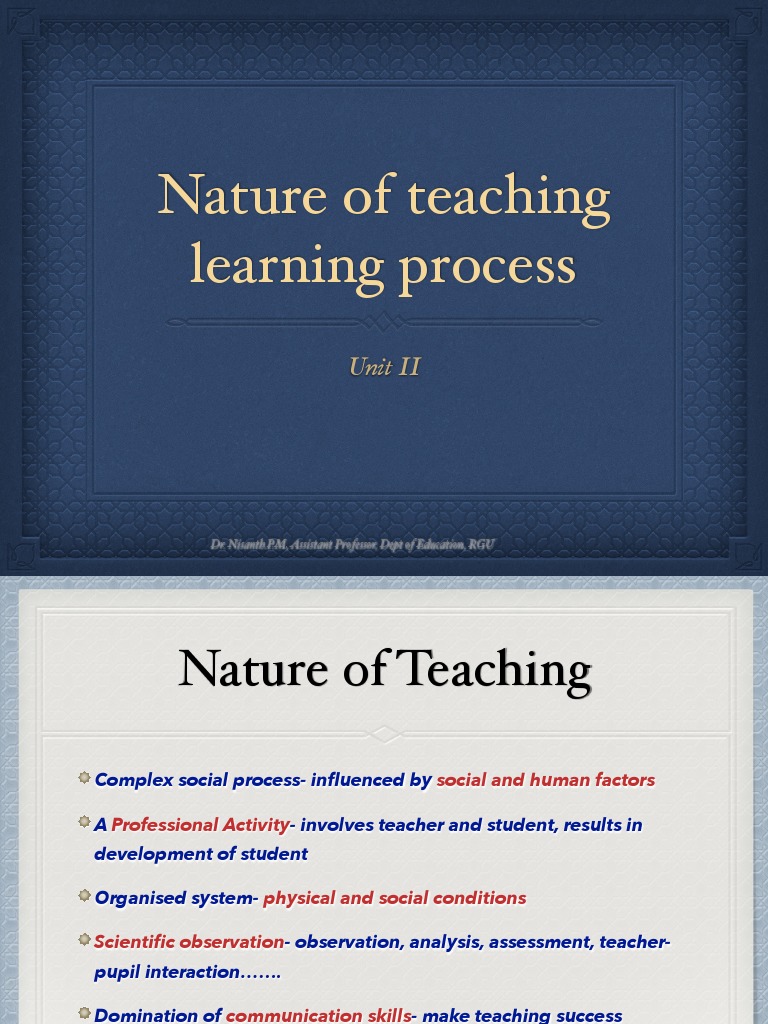 Nature of Teaching Learning Process | PDF | Teachers | System