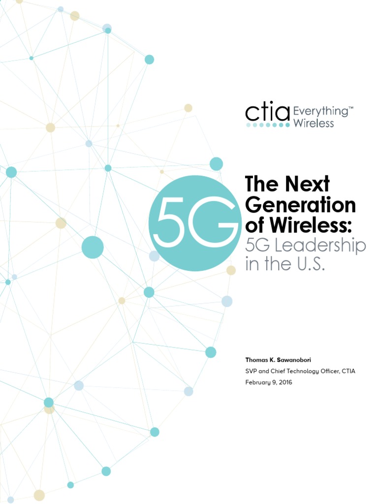 The Next Generation of Wireless:: 5G Leadership in The U.S | PDF | 4 G ...