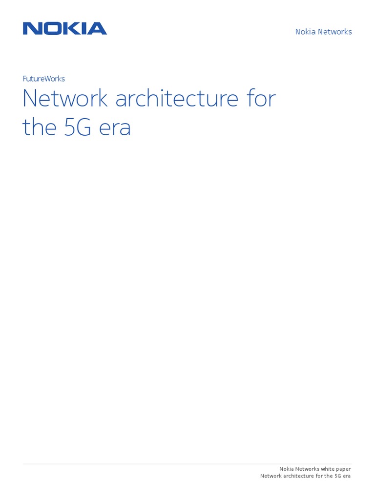 Network Architecture For The 5G Era: Nokia Networks | PDF | Cloud ...