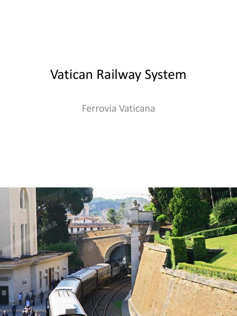 Vatican Railway System Overview | PDF | Rail Transport | Rail ...