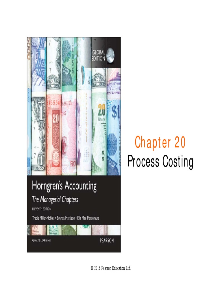 Process Costing: © 2016 Pearson Education LTD | PDF | Cost Of Goods ...