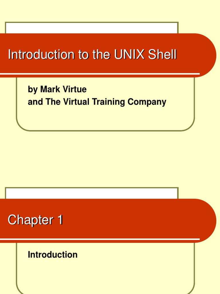 Introduction To The UNIX Shell: by Mark Virtue and The Virtual Training Company | PDF | Command ...