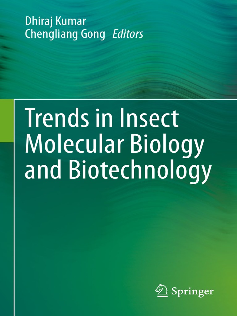 Dhiraj Kumar, Chengliang Gong-Trends in Insect Molecular Biology and ...