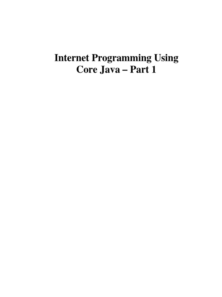 Internet Programming Using Core Java - Part 1: Student Reference | PDF ...