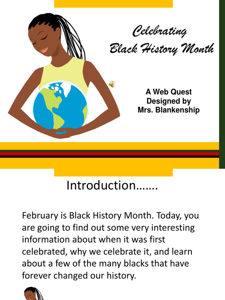 Celebrating Black History Month: A Web Quest Designed by Mrs ...