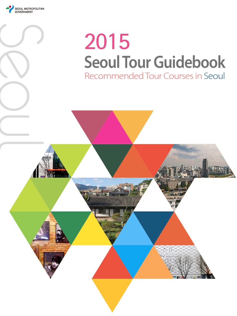 Seoul Tour Guidebook: Recommended Tour Courses in | PDF | Seoul