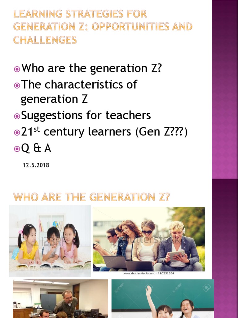 Who Are The Generation Z? The Characteristics of Generation Z ...