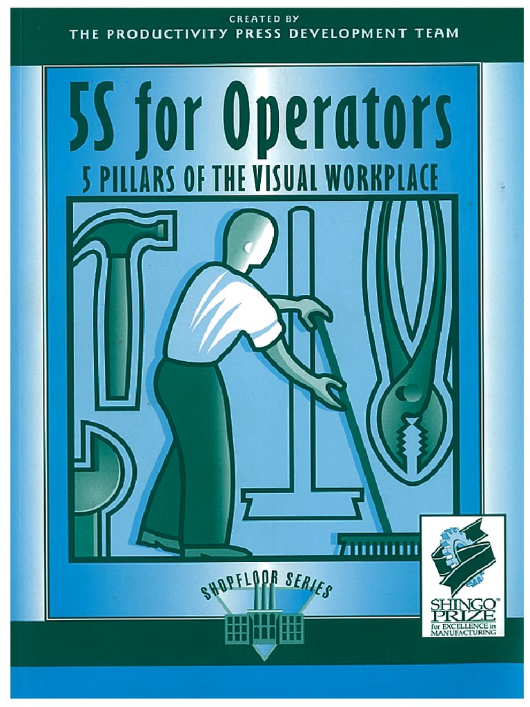 5 S For Operators - 5 Pillars of The Visual Workplace - The ...